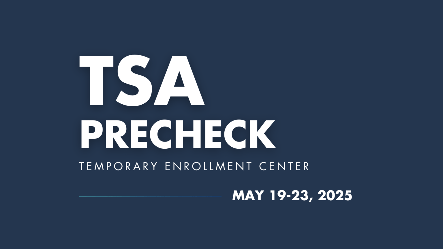 TSA PreCheck Temporary Enrollment Center at Pensacola International Airport